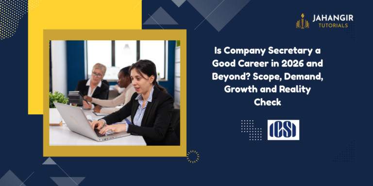 Company Secretary a Good Career in 2026? Scope & Reality